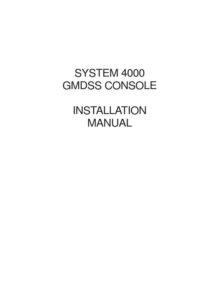 SYSTEM 4000 Gmdss Console Installation Manual | PDF | Drilling ...
