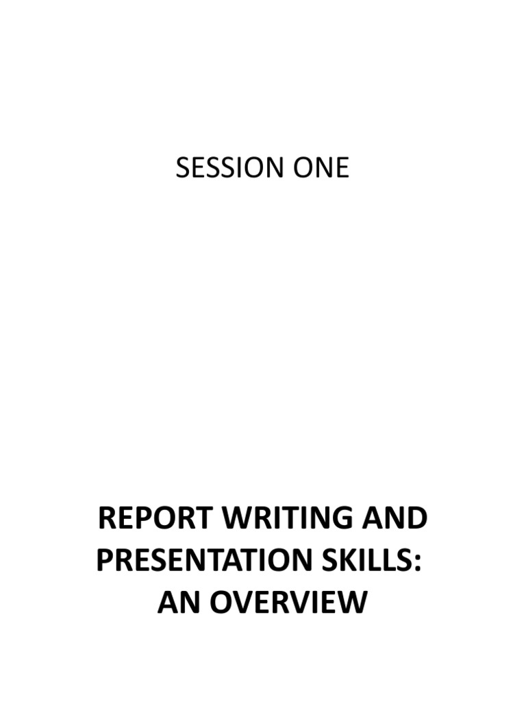 Report Writing and Presentation Skills | PDF | Communication | Survey ...