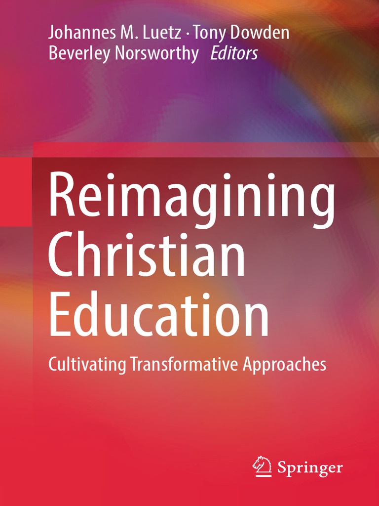 Reimagining Christian Education PDFDrive | PDF | Image Of God | Pedagogy