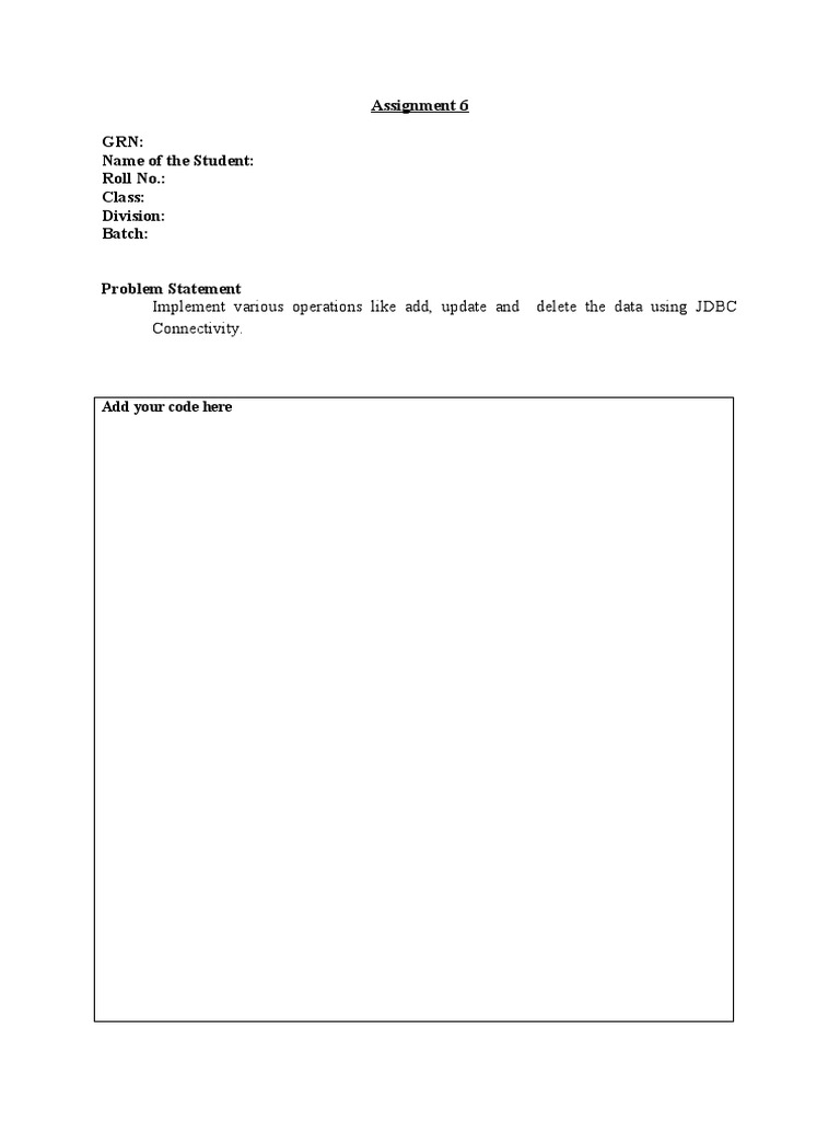 Assignment 6 GRN: Name of The Student: Roll No.: Class: Division: Batch: Problem Statement | PDF ...