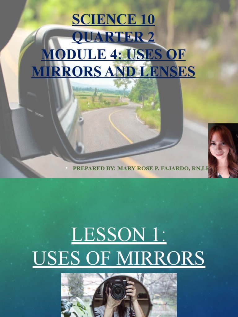 SCIENCE 10-MODULE 4-Use of lenses-and-mirrors-FAJARDO, Mary Rose | PDF ...