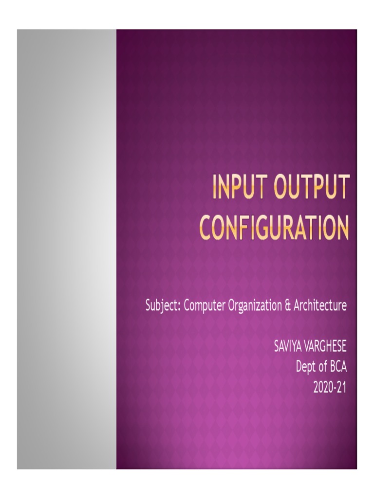 Subject: Computer Organization & Architecture Saviya Varghese Dept of ...