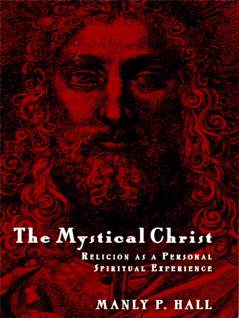 The Mystical Christ | PDF | Faith | Mysticism