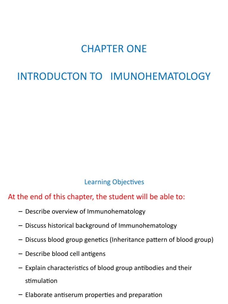 Chapter 1 - Introduction To Immunohematology | PDF | Blood Type | Zygosity