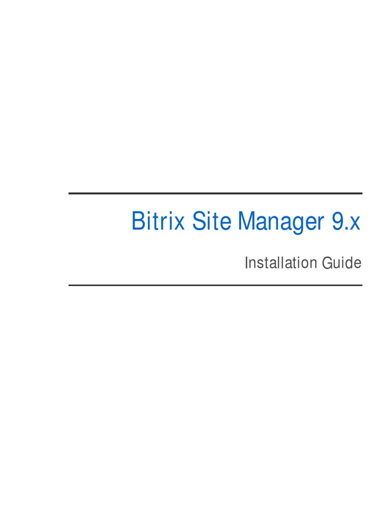 Bitrix Site Manager 9.x: Installation Guide | Download Free PDF | Installation (Computer ...