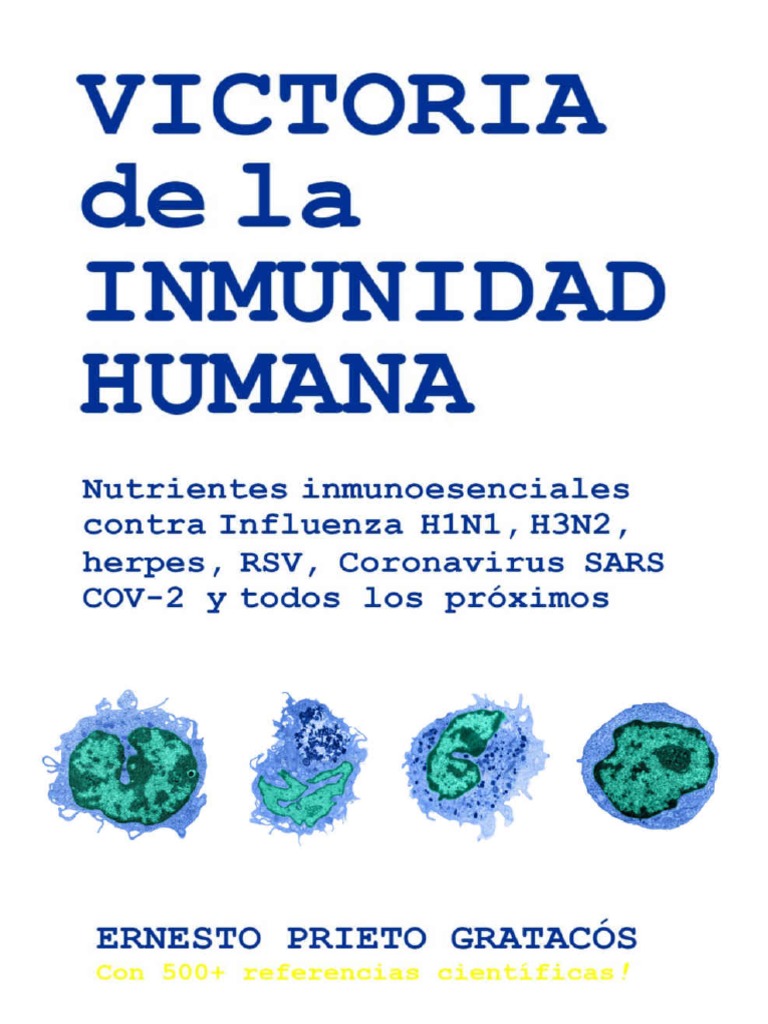 Victoria de La Inmunidad Humana - Nutrientes Inmunoesenciales Contra ...