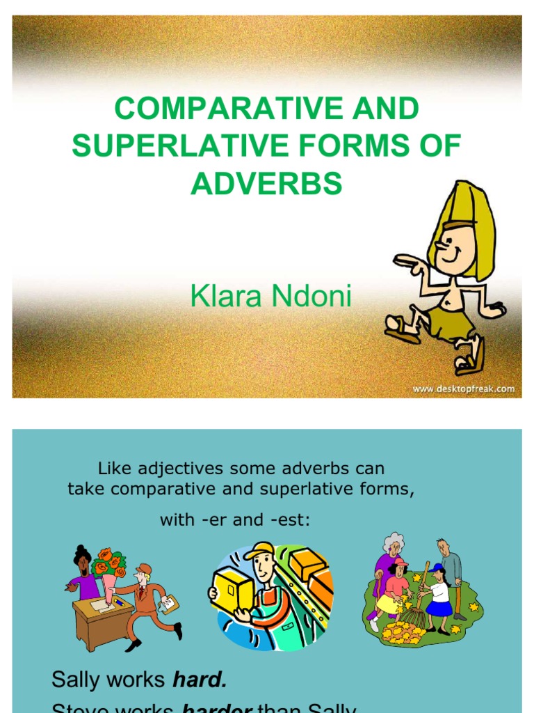 Comparative and Superlative Forms of Adverbs | PDF | Adverb | Morphology