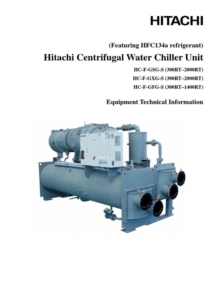 Hitachi Centrifugal Water Chiller Unit: (Featuring HFC134a Refrigerant ...