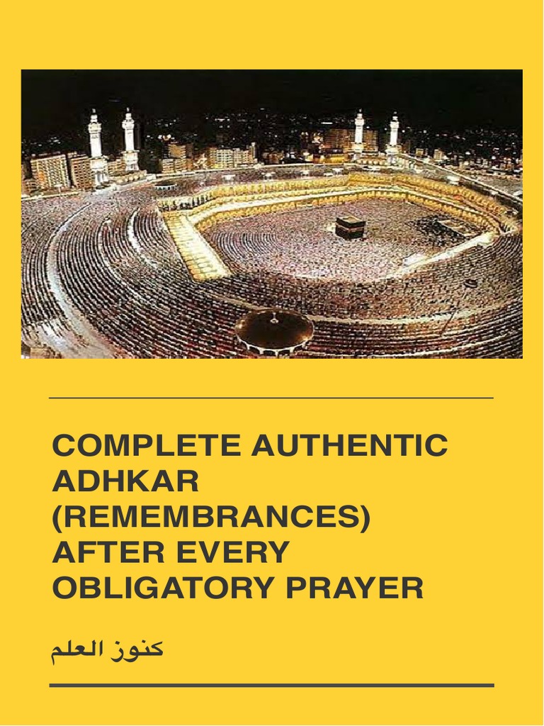 Complete Authentic Adhkar After Obligatory Prayer | PDF | Hadith | God ...