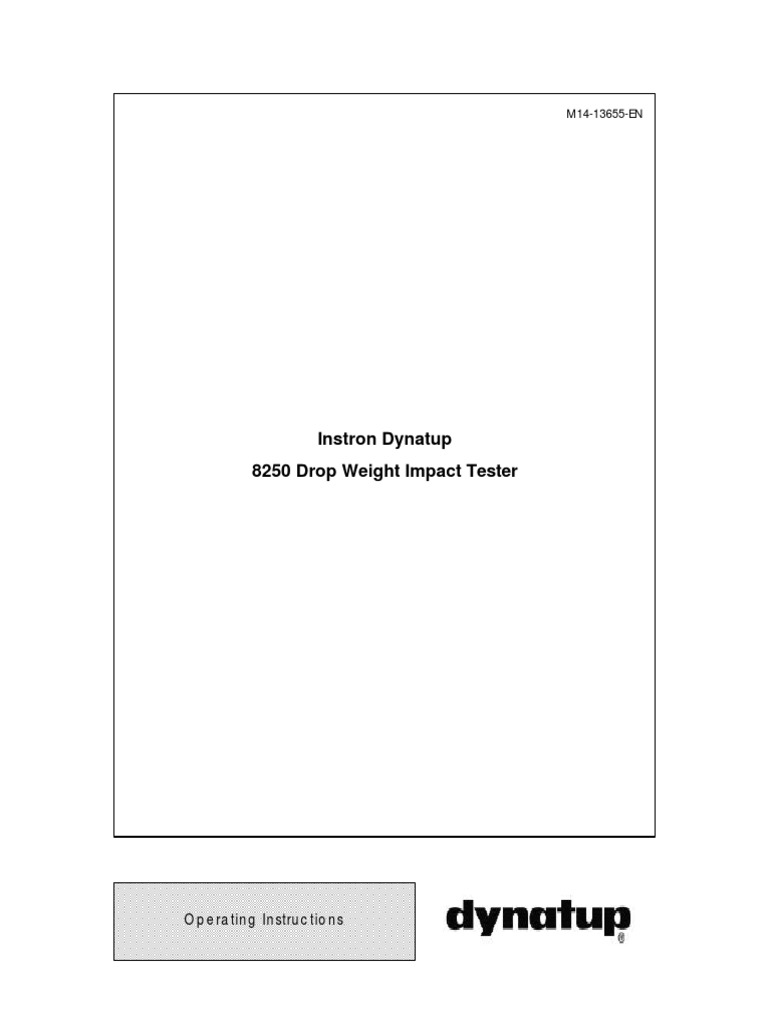 Operating Instruction - 1999 - Instron Dynatup 8250 Drop Weight Impact ...