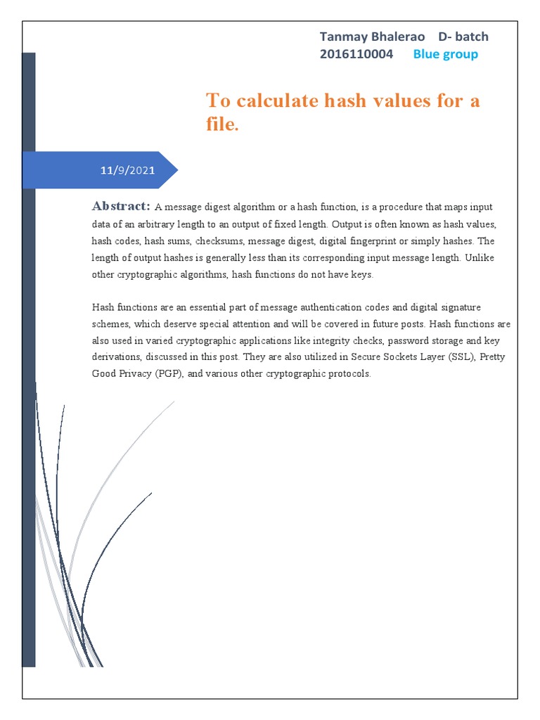 To Calculate Hash Values For A File.: Tanmay Bhalerao D-Batch ...