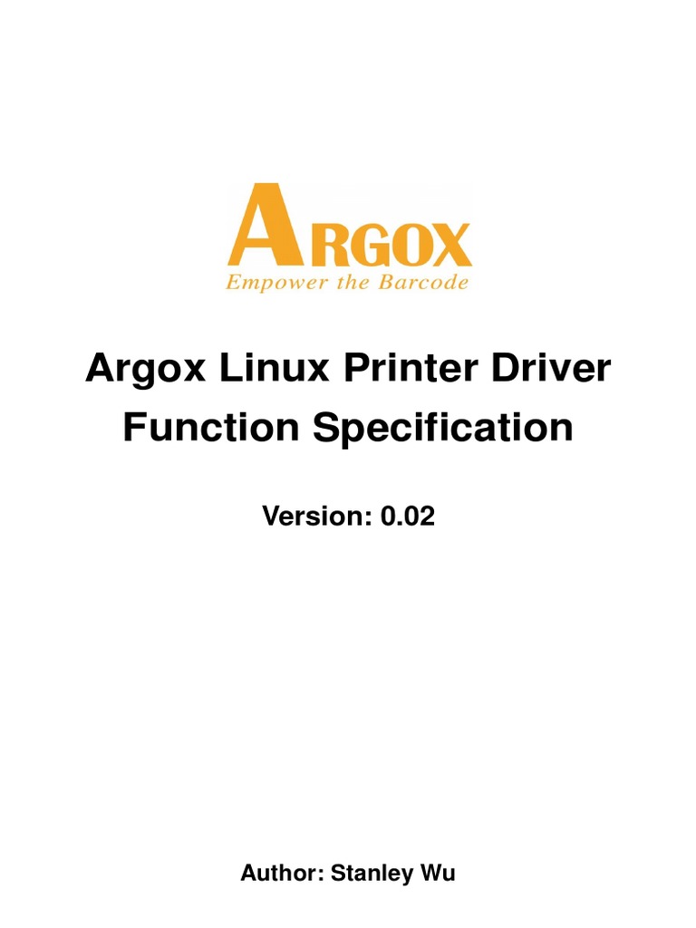 Argox Linux Printer Driver Function Specification V0.02 | PDF | Printer ...