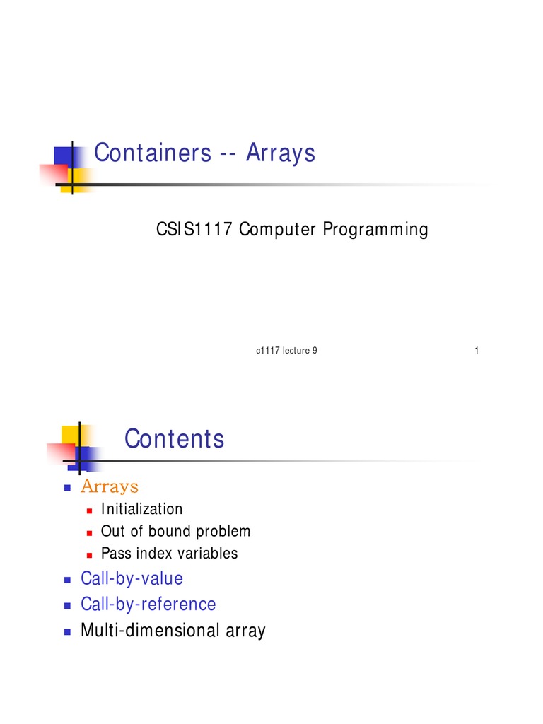 Containers Arrays Containers - Arrays: CSIS1117 Computer Programming ...