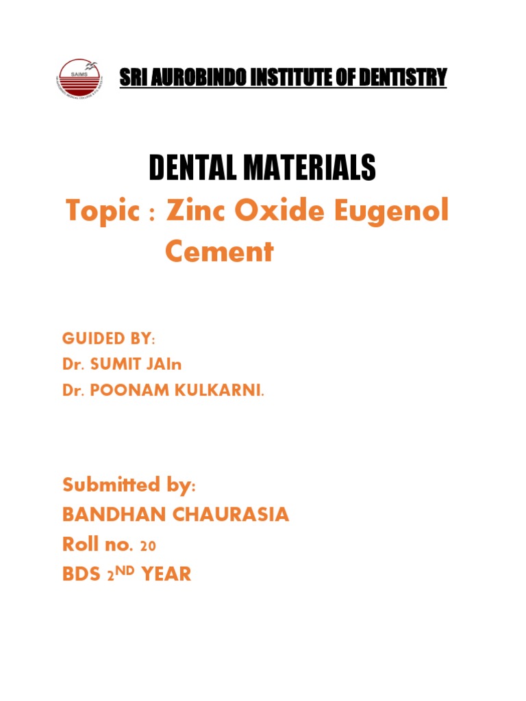 Dental Materials: Topic: Zinc Oxide Eugenol Cement | PDF | Materials ...