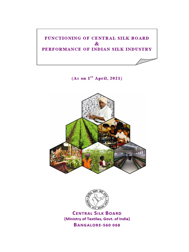Functioning of Central Silk Board Performance of Indian Silk Industry ...