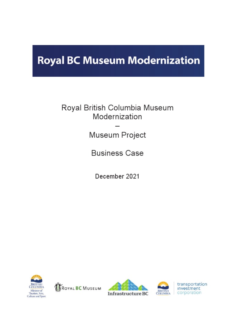Royal BC Museum Modernization - Museum Project Business Case | PDF ...