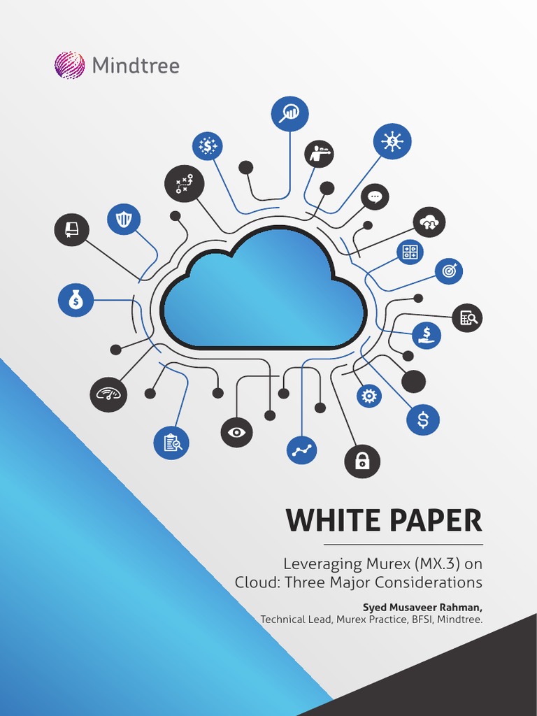 White Paper: Leveraging Murex (MX.3) On Cloud: Three Major ...
