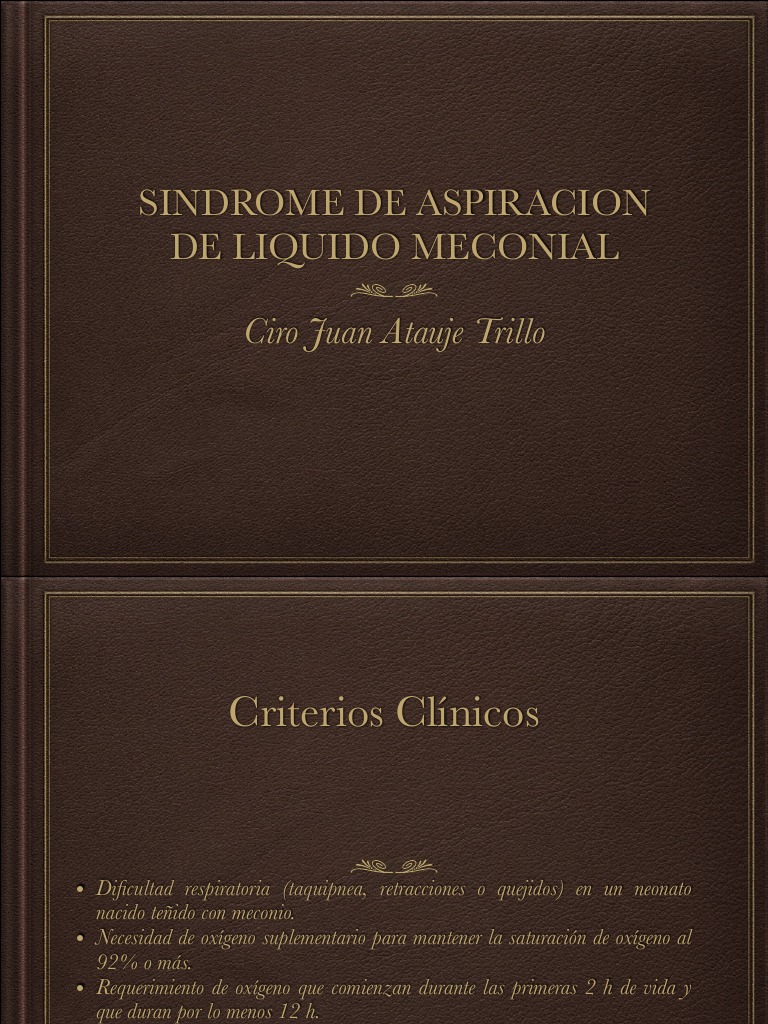 Sindrome de Aspiracion de Liquido Meconial: Ciro Juan Atauje Trillo ...