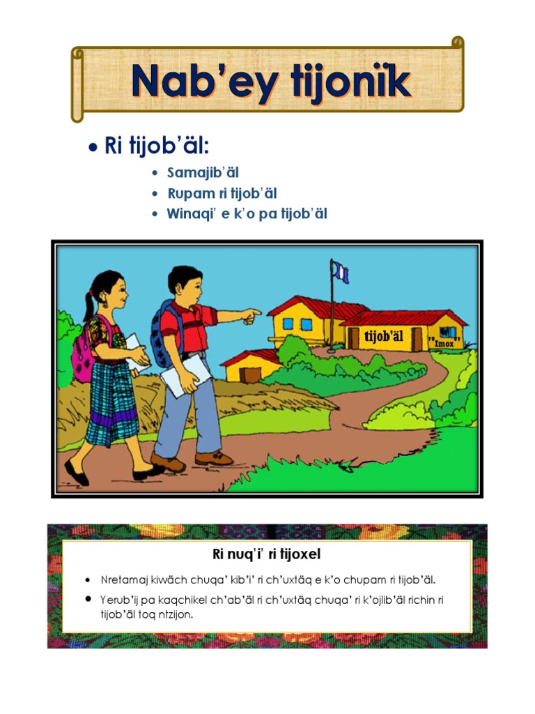 Ruka'n Tanaj - Samajib'äl Richin Tijob'äl - LECCIÓN WC Yt Final | PDF ...