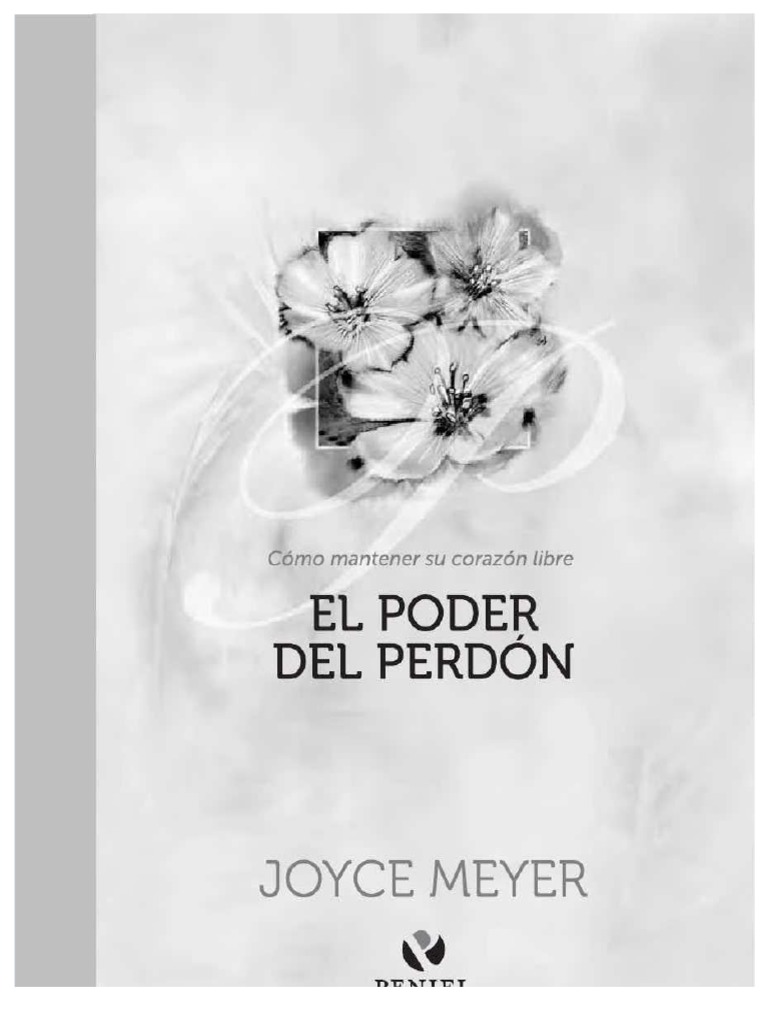 El Poder Del Perdon Joyce Meyerpdf | PDF | Conceptos psicologicos