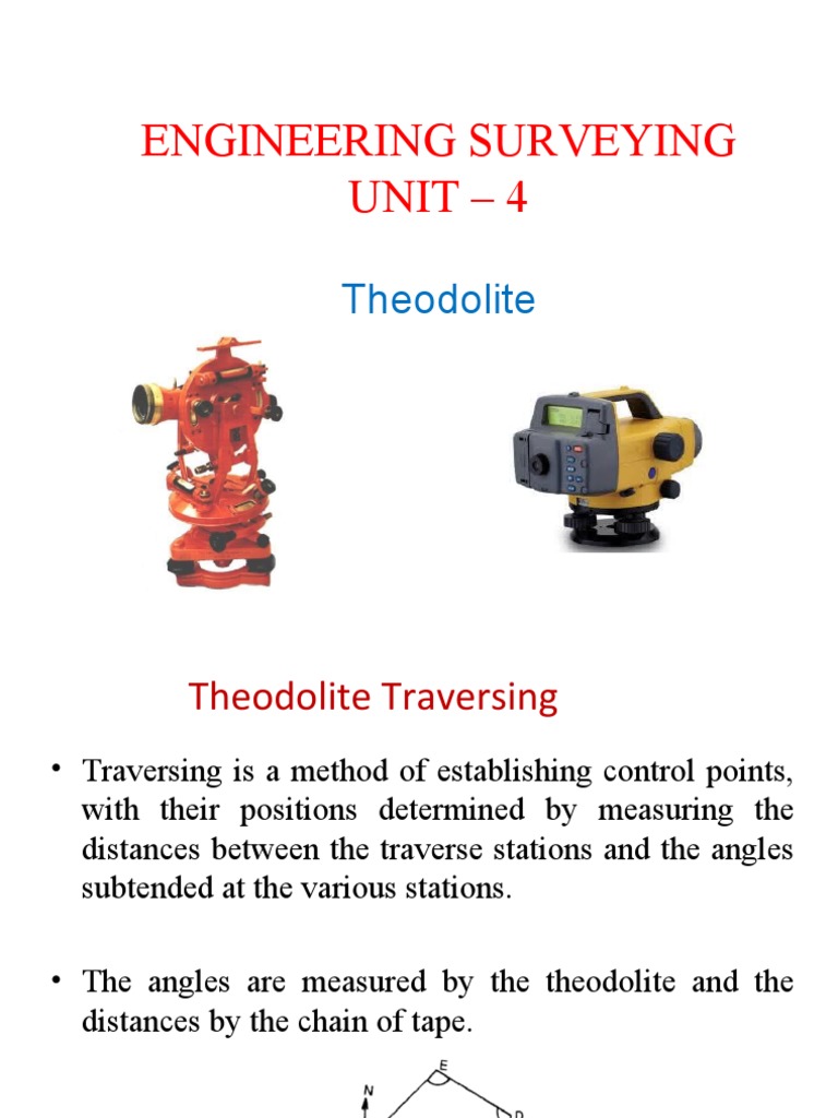 Engineering Surveying Unit - 4: Theodolite | PDF | Angle | Surveying