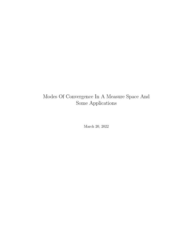 Modes of Convergence in A Measure Space and Some Applications | PDF ...