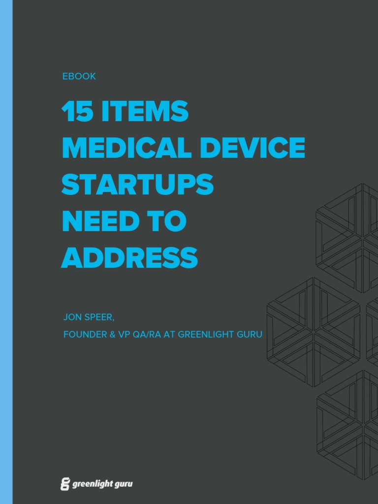 15 Items For Medical Device Startups To Address - GG | PDF | Quality ...