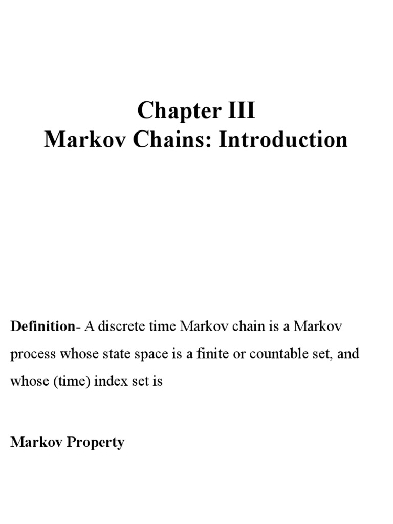 Markov Chains: Introduction | PDF | Markov Chain | Matrix (Mathematics)
