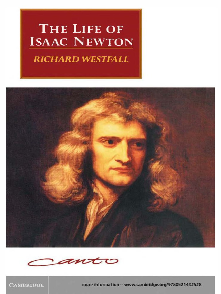 Richard S. Westfall - The Life of Isaac Newton (1993) | PDF | Isaac Newton