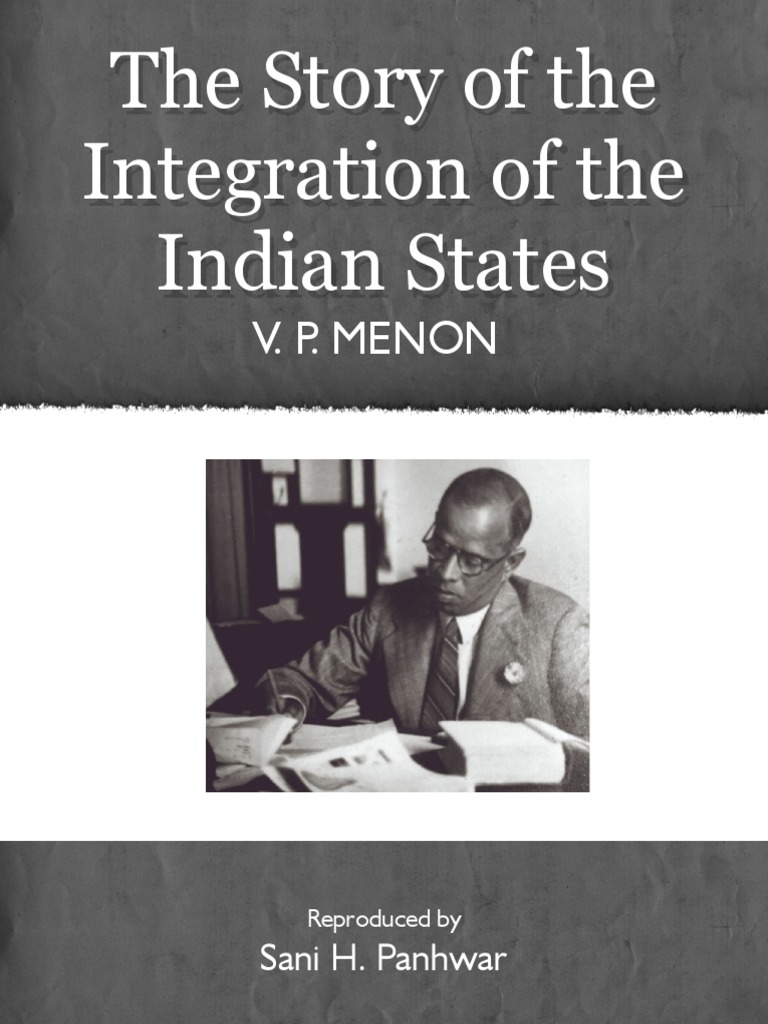 The Story of The Integration of The Indian States - V. P. Menon | PDF ...