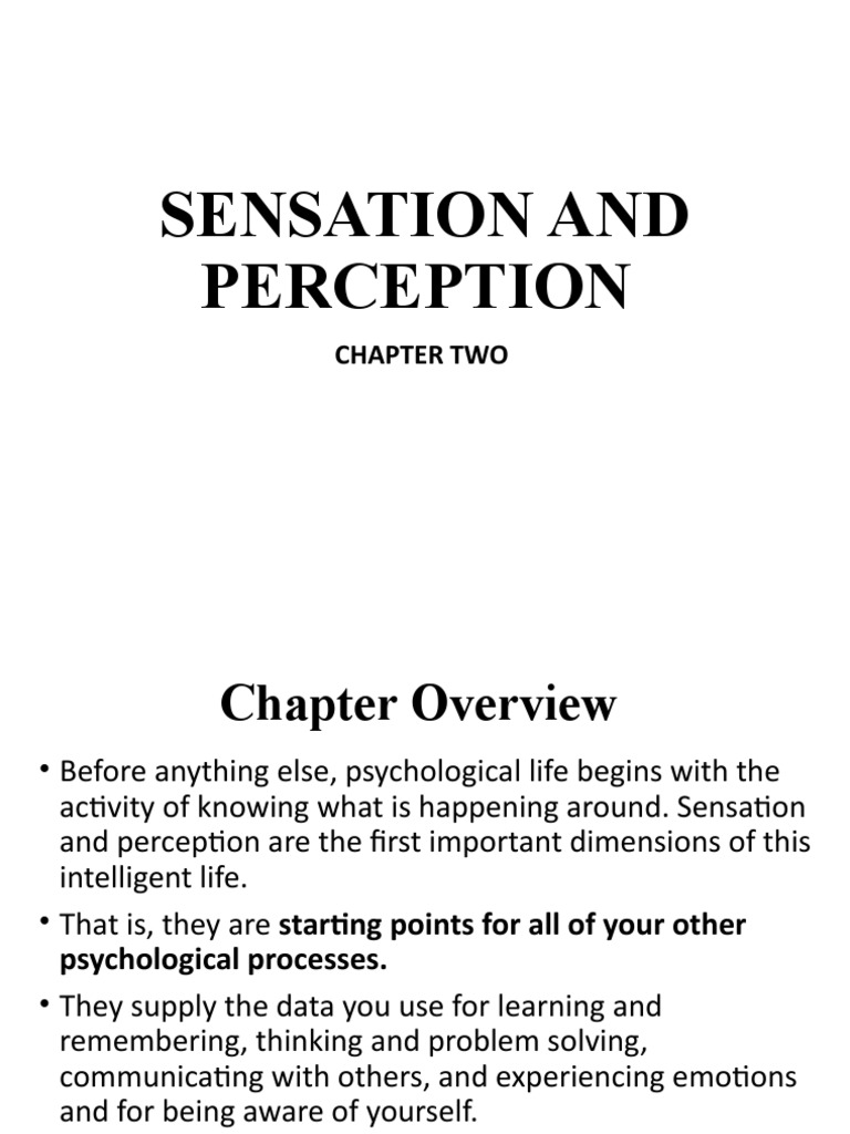 Chapter 2 Sensation and Perception | PDF | Perception | Senses