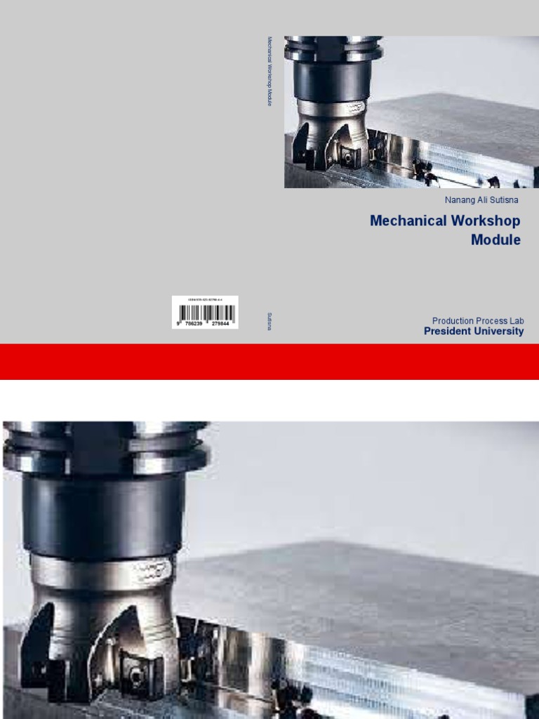 Mechanical Workshop Module - Compressed | PDF | Machining | Drill
