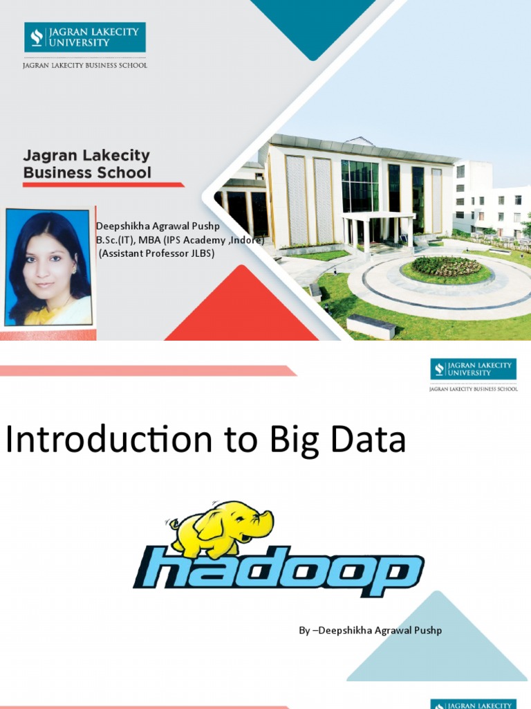 Big Data Introduction | PDF | Apache Hadoop | Big Data