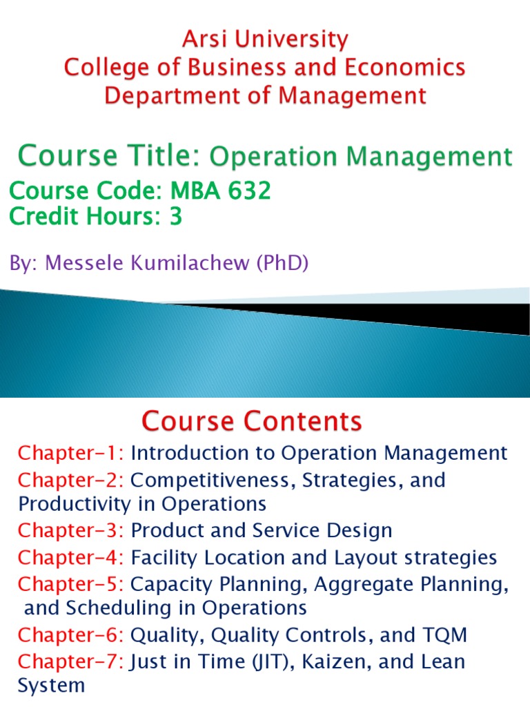 Course Code: Mba 632 Credit Hours: 3: By: Messele Kumilachew (PHD) | PDF | System | Operations ...