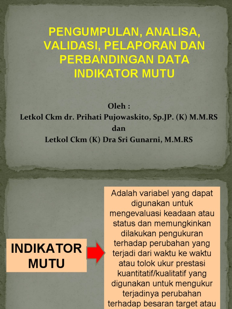 3a Pengumpulan, Analisa, Validasi, Pelaporan, Perbandingan Data Indikator Mutu | PDF