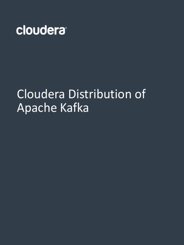 Cloudera Distribution of Apache Kafka | PDF | Trademark | Apache Hadoop