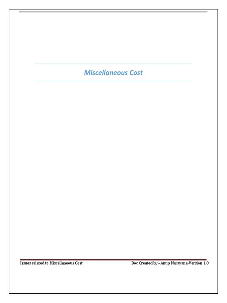 Miscellaneous Cost: Issues Related To Miscellaneous Cost Doc Created by ...