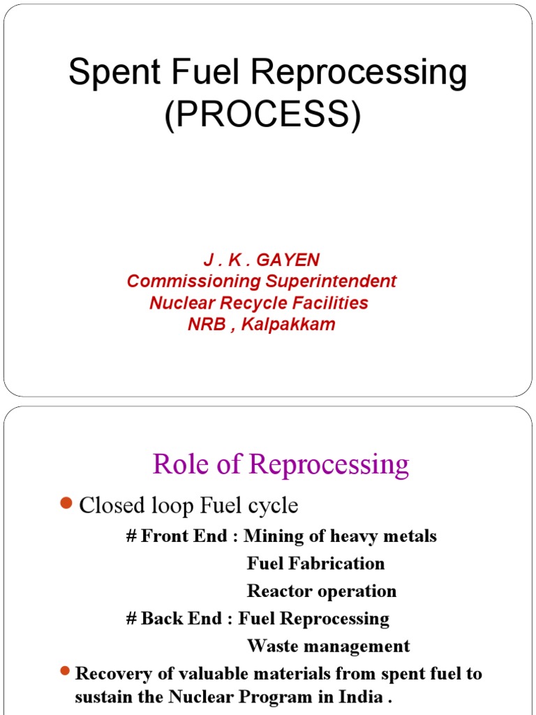Reprocessing of Nuclear Fuel | PDF | Spent Nuclear Fuel | Radioactive Waste
