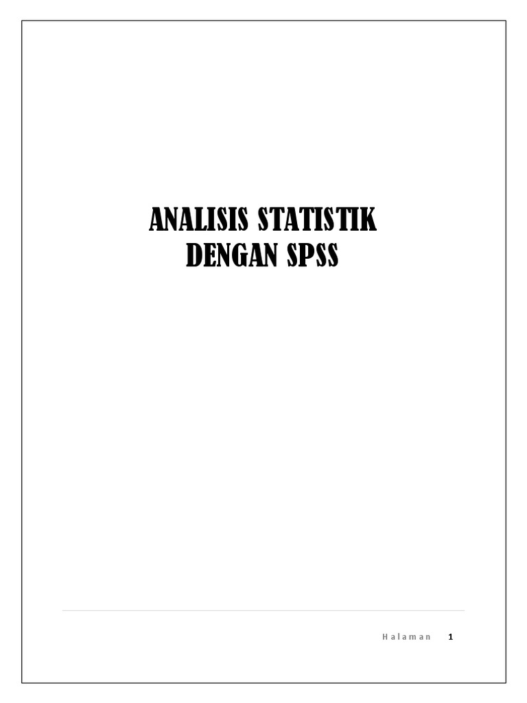 Analisis Statistik Menggunakan SPSS | PDF