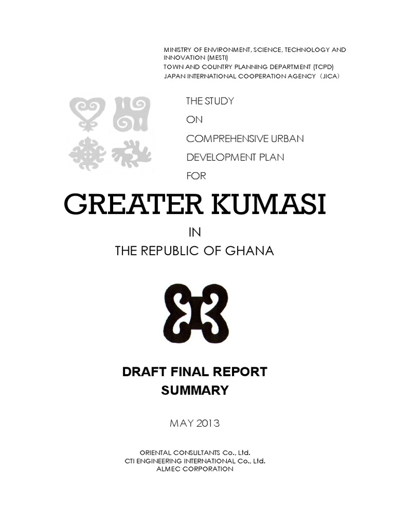 COMPREHENSIVE URBAN DEVELOPMENT PLAN FOR GREATER KUMASI Summary | PDF ...