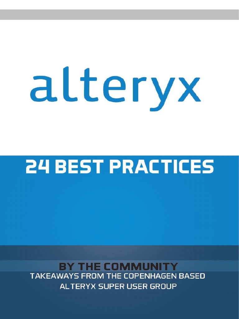 Alteryx - 24 Best Practices | PDF | Parsing | Workflow Alteryx - 24 Best Practices | PDF | Parsing | Workflow