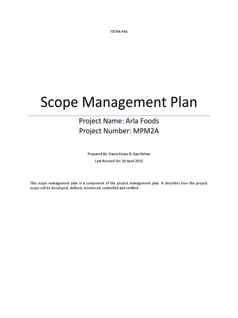 Scope Management Plan: Project Name: Arla Foods Project Number: MPM2A ...