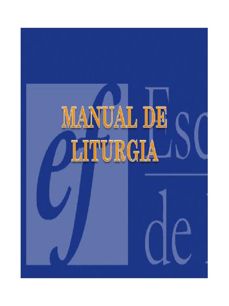 Manual de Liturgia Completo | PDF | Misa (liturgia) | Año litúrgico