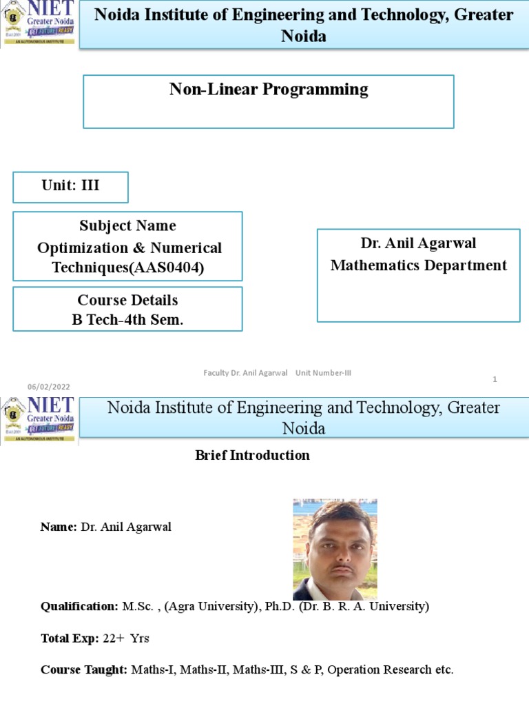 Unit: III Subject Name Optimization & Numerical Techniques (AAS0404) Course Details B Tech-4th ...