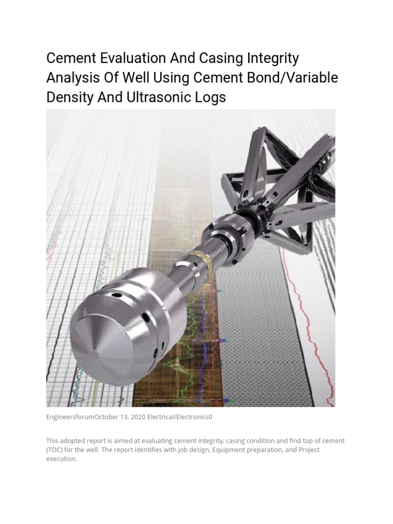 Cement Evaluation and Casing Integrity Analysis of Well Using Cement ...
