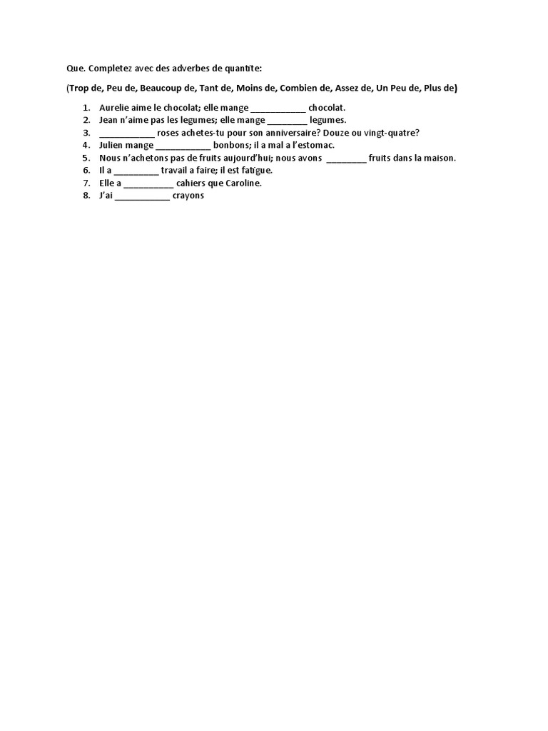 Exercices sur les adverbes de quantité | PDF | Développement personnel ...