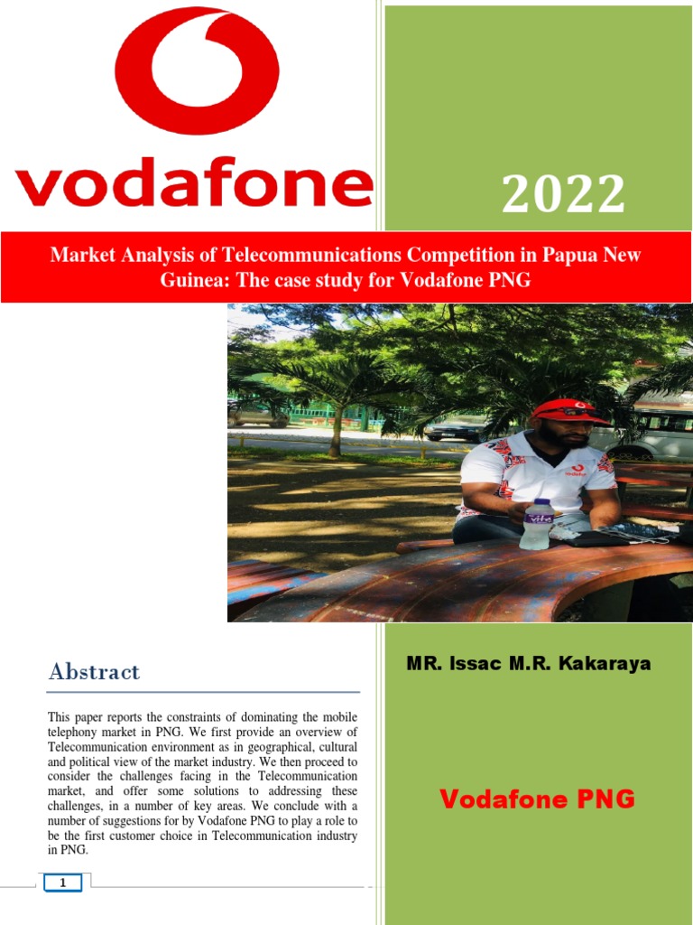 Vodafone PNG- Case Study by Issac McWillaims R. Kakaraya | PDF | Papua ...
