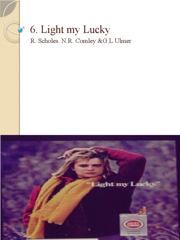 Light My Lucky: R. Scholes. N.R. Comley &G.L.Ulmer | PDF | Cigarette ...