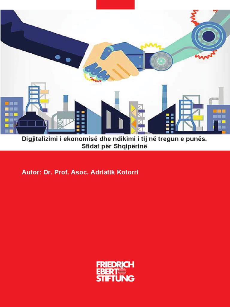 Digjitalizimi I Ekonomisë Dhe Ndikimi I Tij Në Tregun e Punës. Sfidat ...