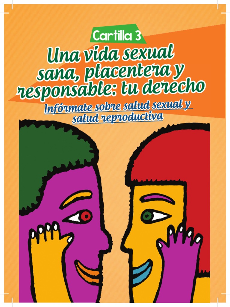 C3 Una Vida Sexual Sana Placentera Y Responsable Pdf La Sexualidad 2339